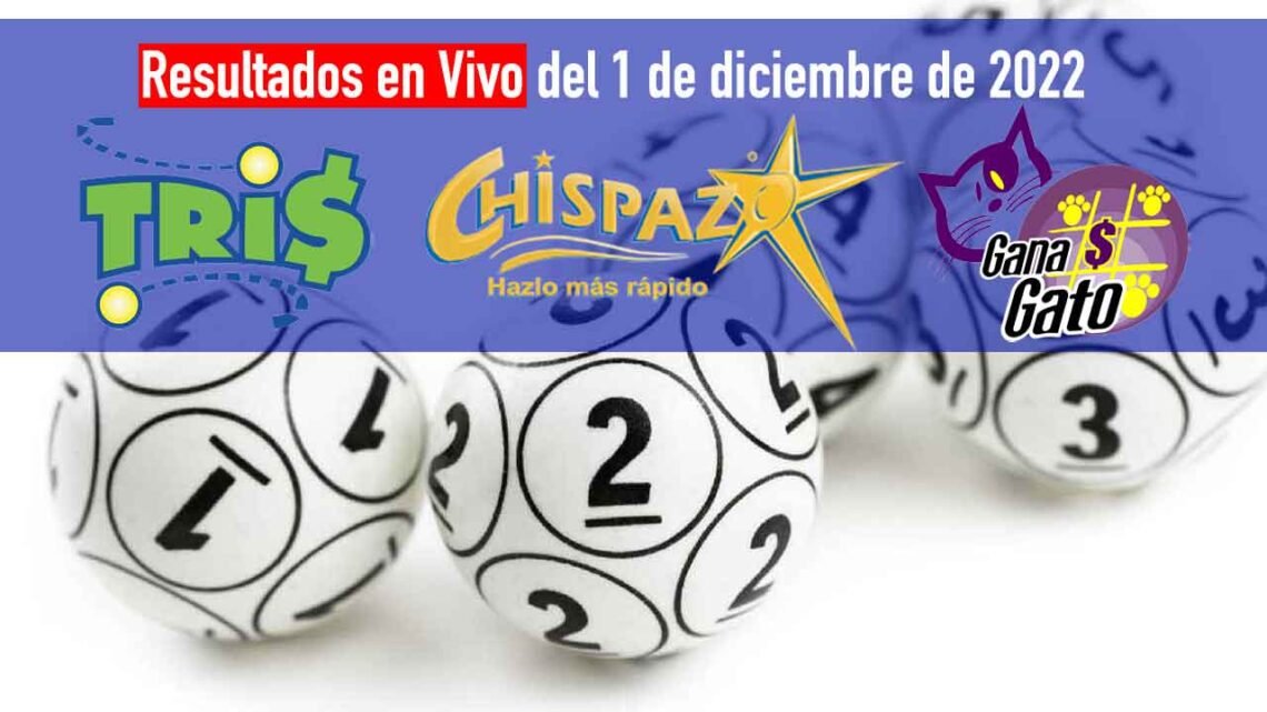 Resultados Tris y Chispazo hoy 1 de diciembre 2022: En Vivo • Bloowme.com