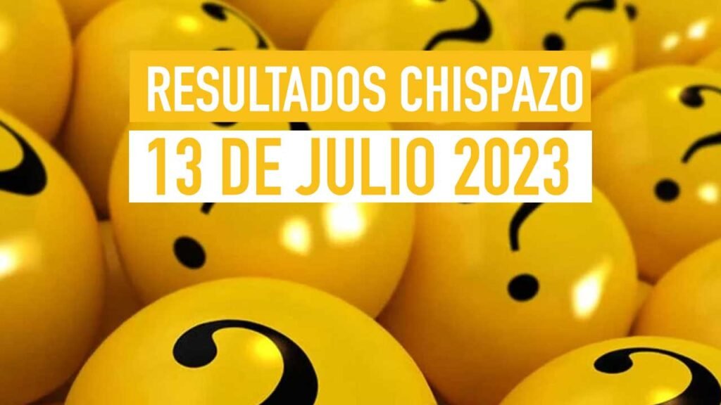 Resultados Chispazo 9933 y 9934 hoy 13 de julio 2023: En vivo